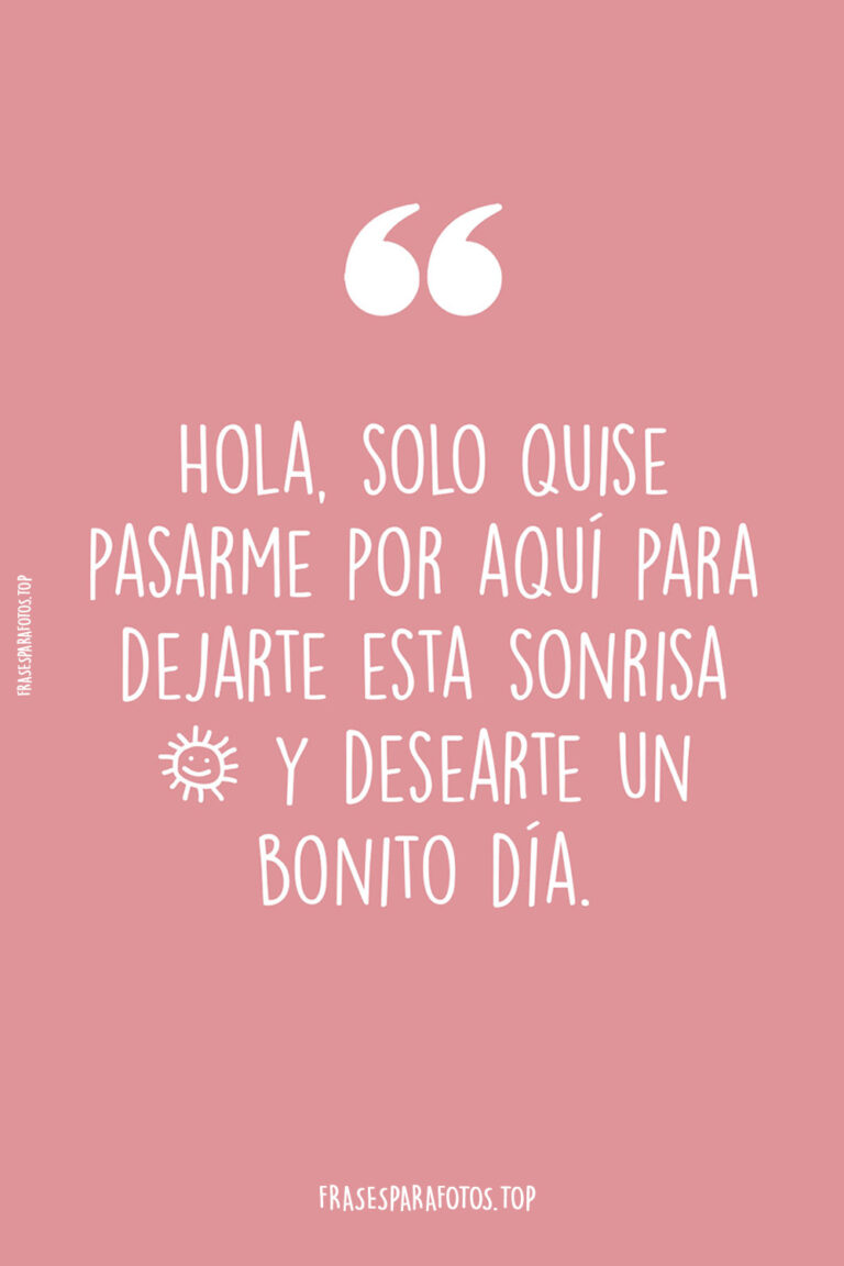 60+ Frases de FELIZ DÍA # Excelente, Lindo, Bonito y Hermoso